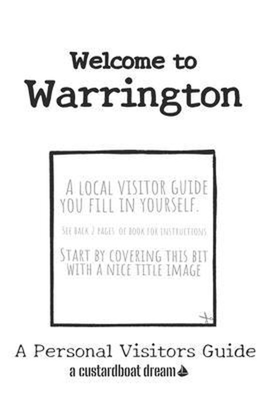 Welcome To... DIY Visitors Guides- Welcome to Warrington, Bookaful ...