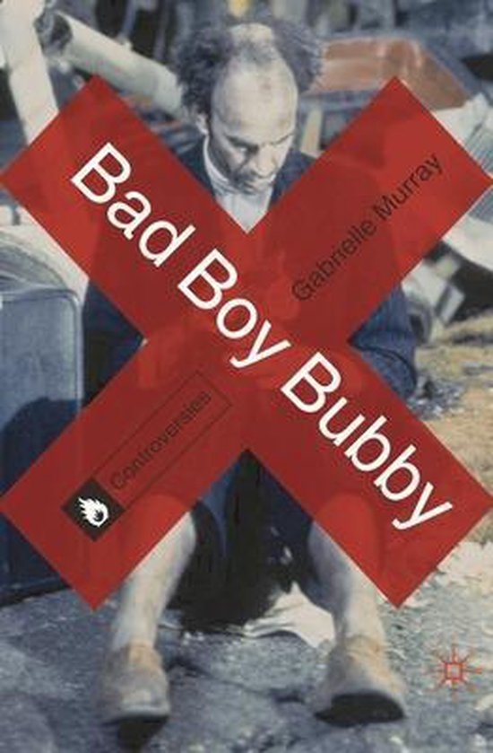Bad Boy Bubby | 9780230296763 | Gabrielle Murray | Boeken | bol.com