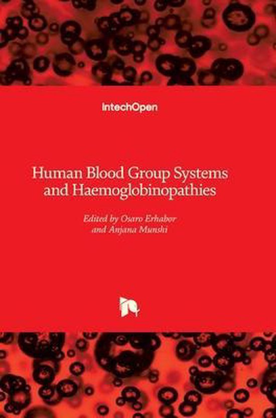 Human Blood Group Systems and Haemoglobinopathies | 9781838803131 ...