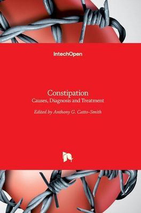 Constipation | 9789535102373 | ANTHONY CATTO-SMITH | Boeken | bol.com