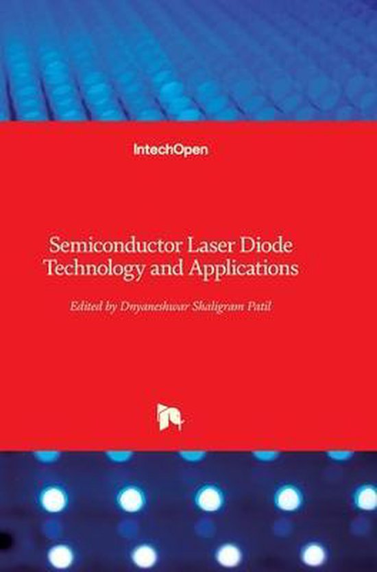 Semiconductor Laser Diode, DNYANESHWAR PATIL | 9789535105497 | Boeken | bol.com