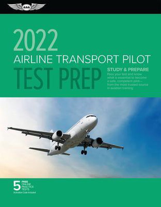 Asa Test Prep- Airline Transport Pilot Test Prep 2022 | 9781644251539 ...
