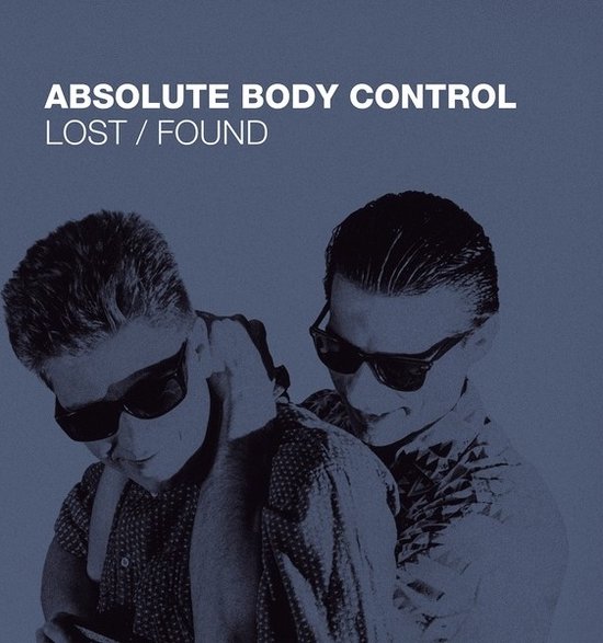 Absolute Body Control - Lost/Found (4 LP), Absolute Body Control | Muziek | bol