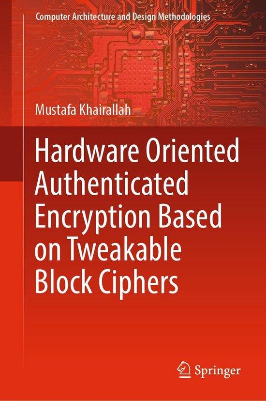Computer Architecture and Design Methodologies - Hardware Oriented Authenticated... | bol