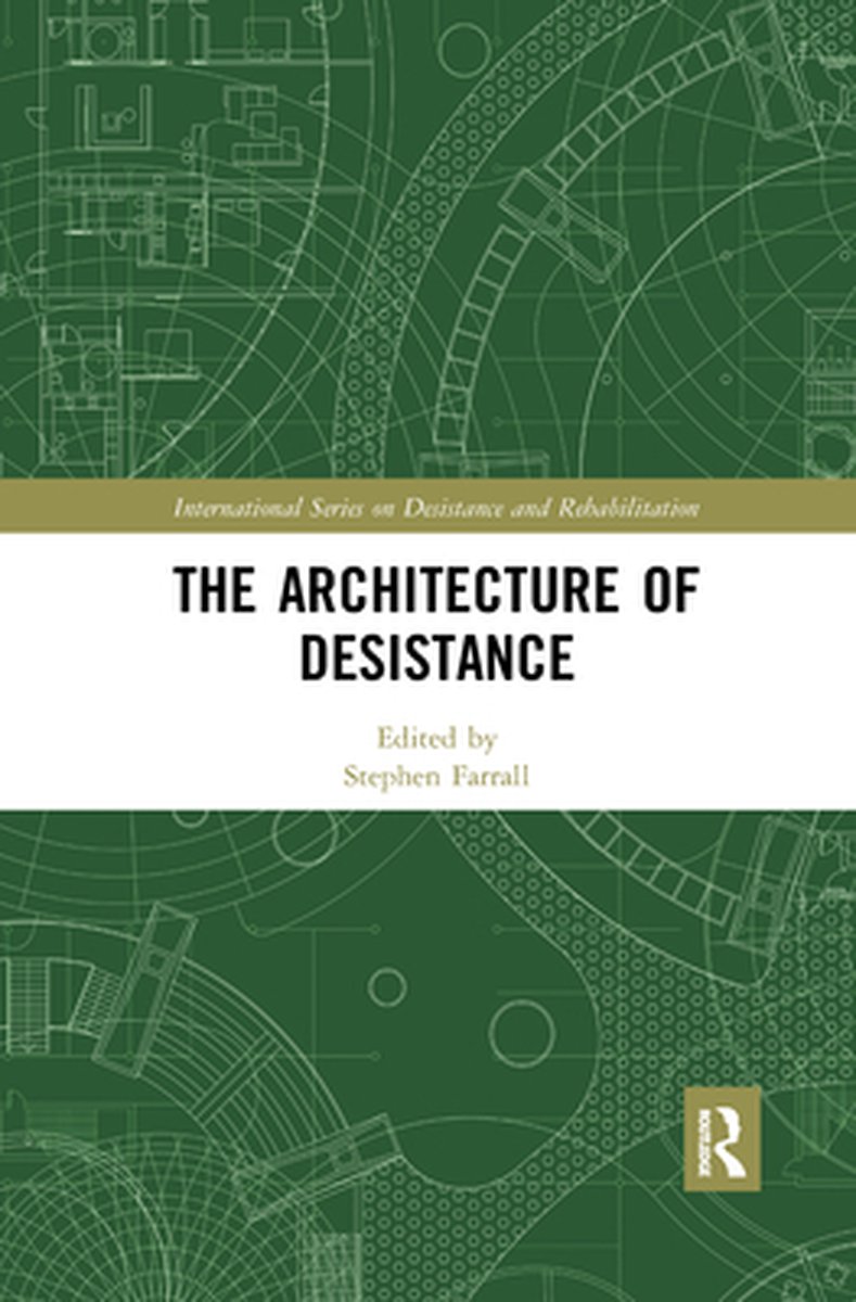 International Series on Desistance and Rehabilitation - The ...