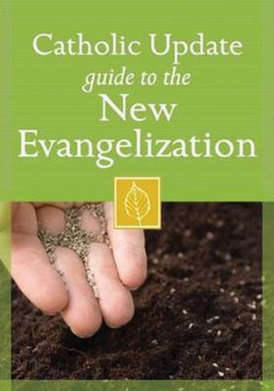 Catholic Update Guide to the New Evangelization | 9781616365820 | Mary Carol Kendzia |... | bol.com