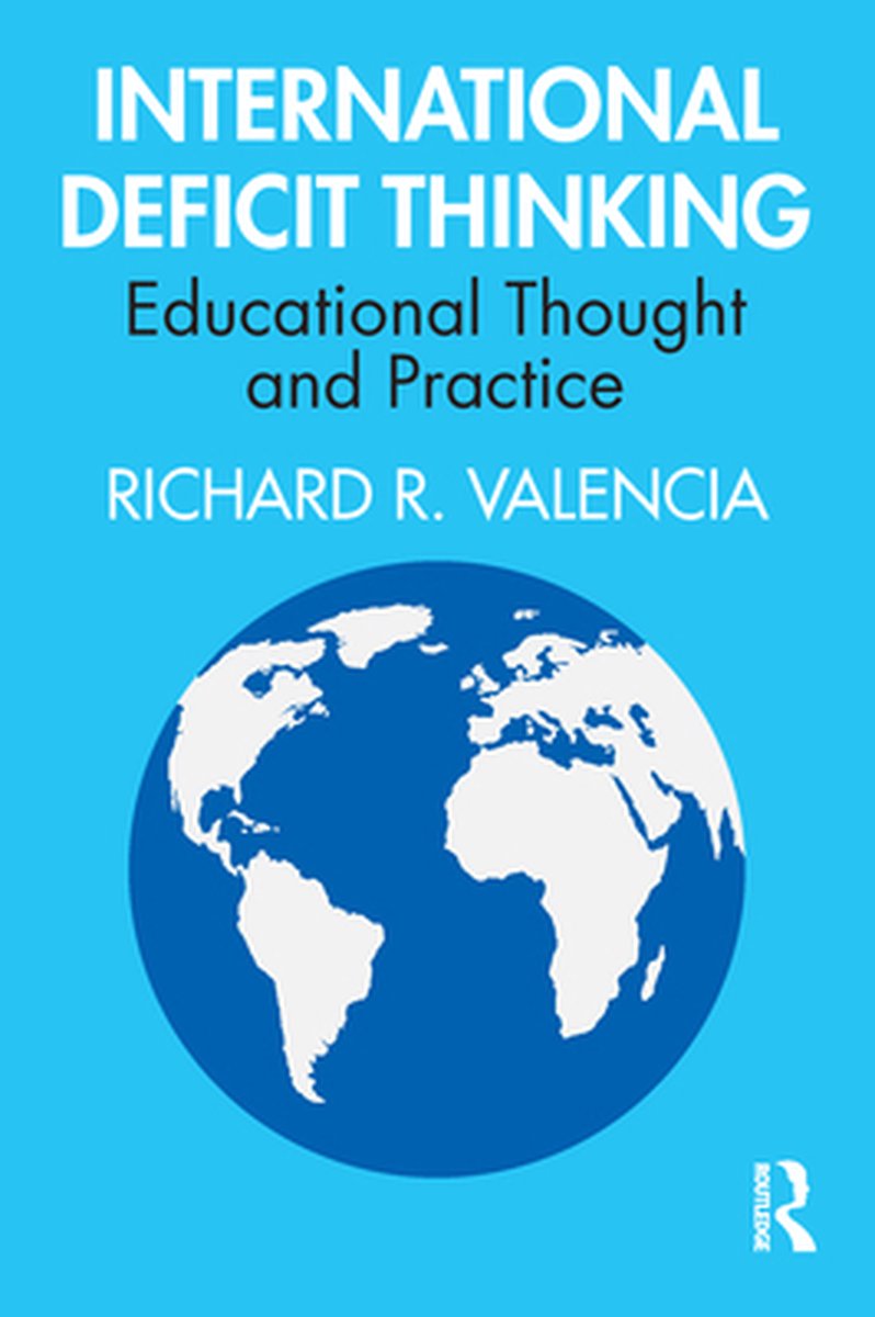 International Deficit Thinking (ebook), Richard R. Valencia ...