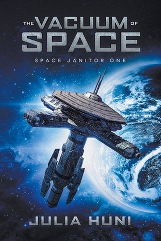 Space Janitor-The Vacuum of Space, Julia Huni | 9798201253141 | Boeken ...