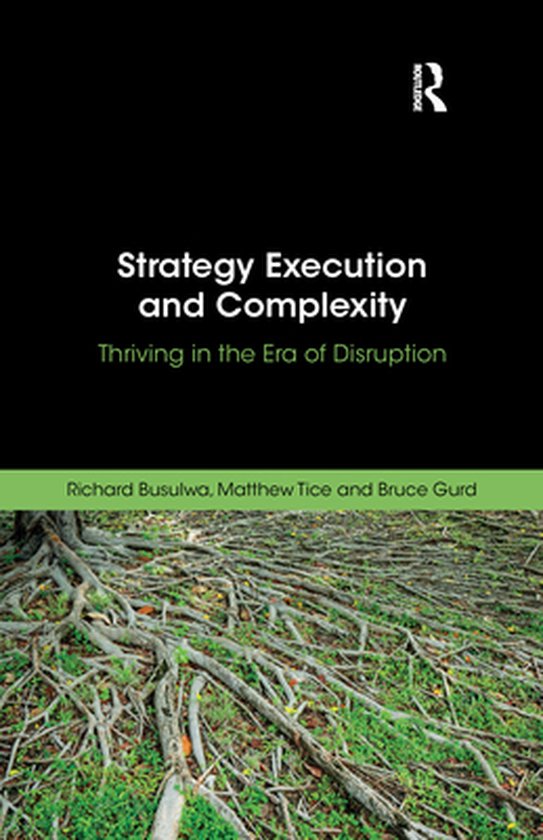 Strategy Execution and Complexity (ebook), Matthew Tice | 9781351232173 ...