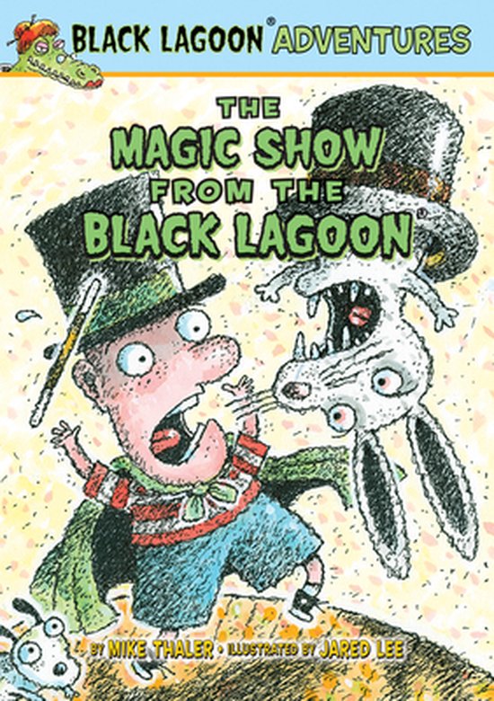 Black Lagoon Adventures-The Magic Show from the Black Lagoon, Mike ...