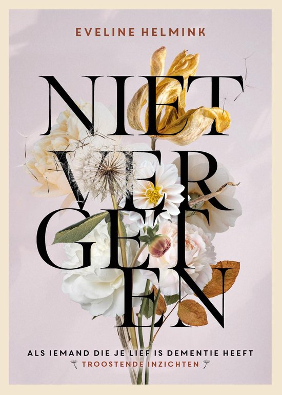 Niet vergeten (ebook), Eveline Helmink | 9789021586809 | Boeken | bol