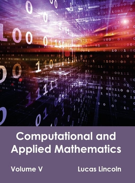Computational and Applied Mathematics: Volume V | 9781632403452 ...
