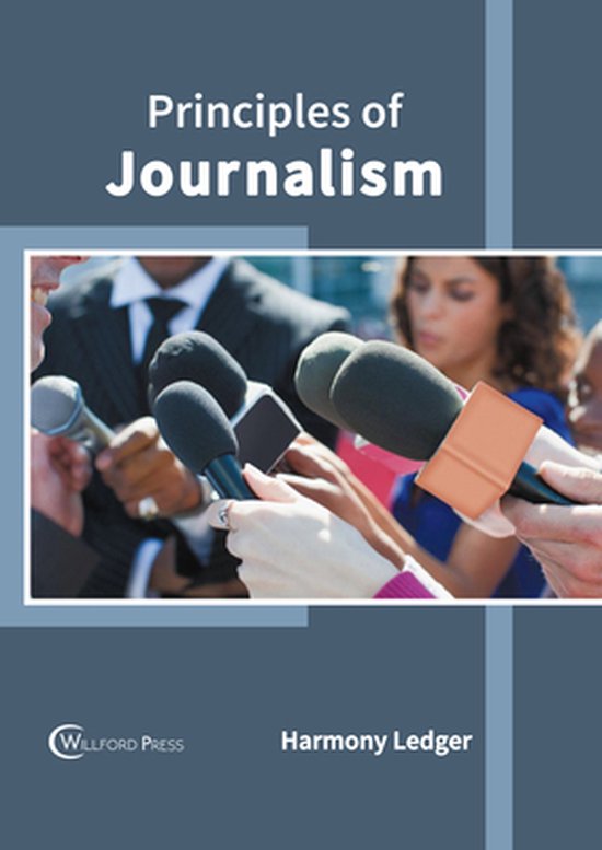 Principles of Journalism | 9781682859155 | Boeken | bol.com