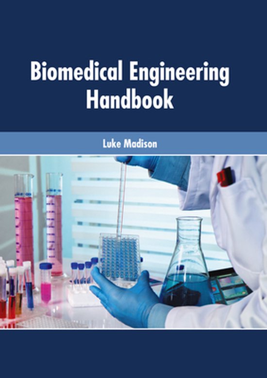 Biomedical Engineering Handbook | 9781632428745 | Boeken | bol