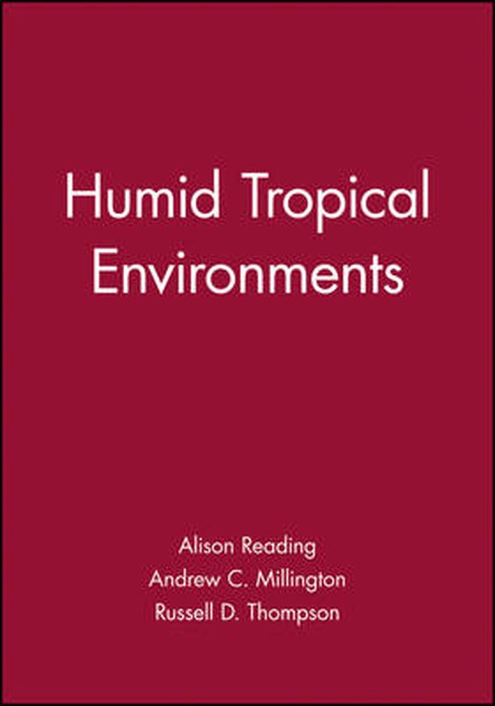 Humid Tropical Environments | 9780631172871 | Alison Reading | Boeken | bol