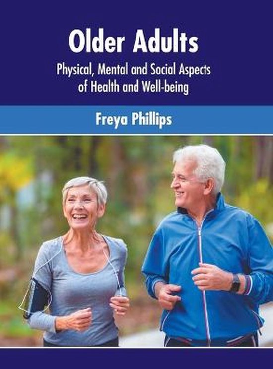 Older Adults | 9781639874071 | FREYA PHILLIPS | Boeken | bol.com