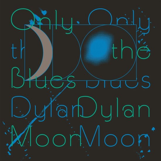 Dylan Moon - Only The Blues (LP), Dylan Moon | LP (album) | Muziek | bol