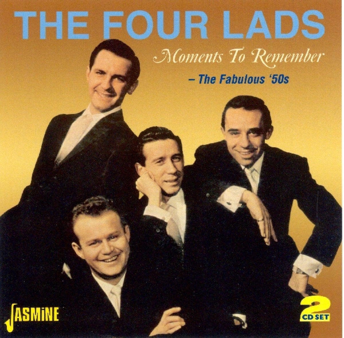 The Four Lads - Moments To Remember. The Fabulous (2 CD), The Four Lads ...