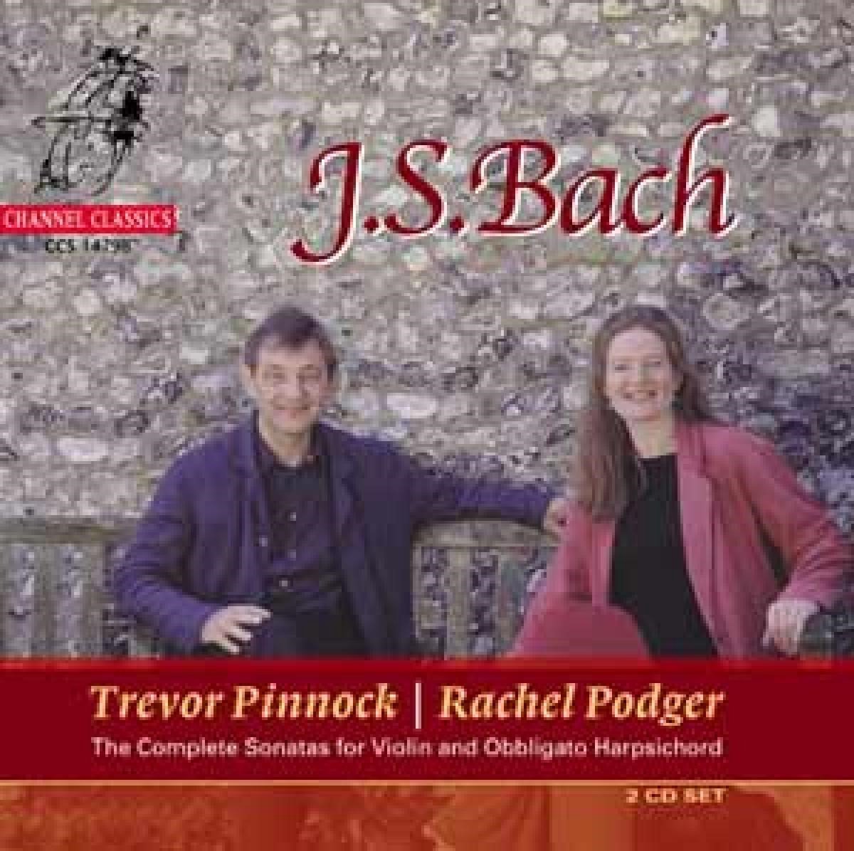 Rachel Podger & Trevor Pinnock - J.S. Bach: The Complete Sonatas For ...
