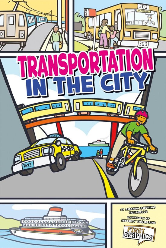 First Graphics: My Community - Transportation in the City (ebook ...