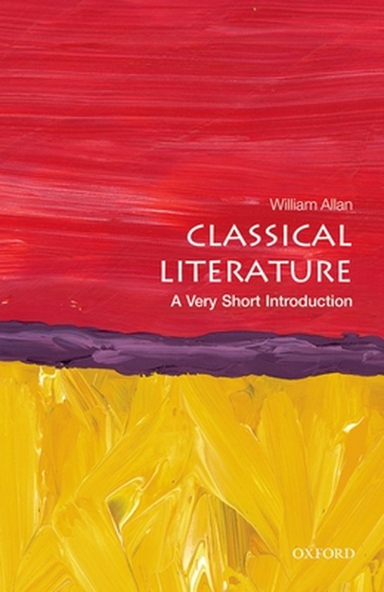 Classical Literature A Very Short Intro | 9780199665457 | William Allan ...