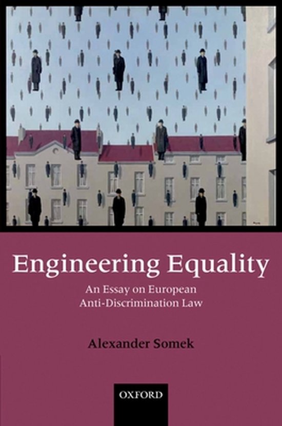 Engineering Equality | 9780199693375 | Alexander Somek | Boeken | bol