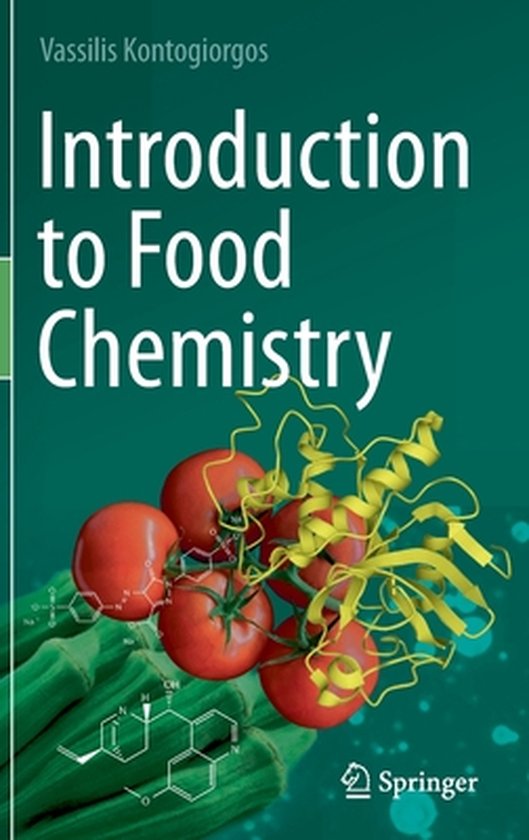 Introduction to Food Chemistry, Vassilis Kontogiorgos | 9783030856410 ...