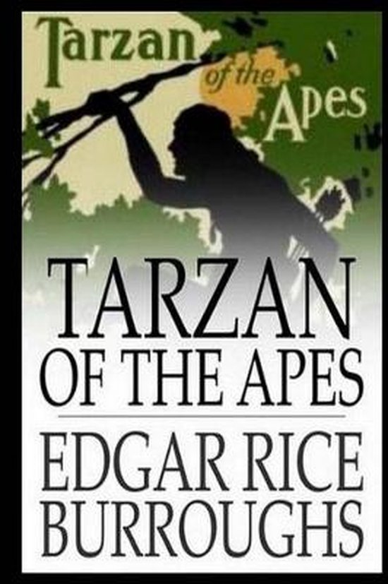 Tarzan of the Apes, Edgar Rice Burroughs | 9781976496424 | Boeken | bol.com