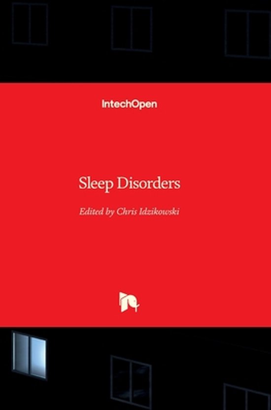 Sleep Disorders | 9789535102939 | Chris Idzikowski | Boeken | bol.com