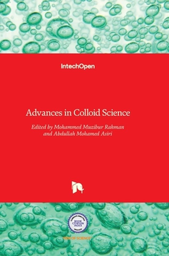 Advances in Colloid Science | 9789535127734 | Mohammed Rahman | Boeken ...