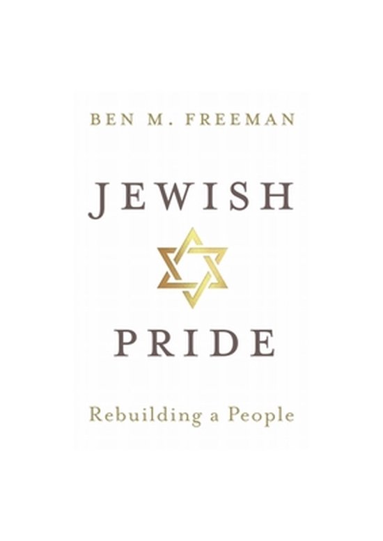 Jewish Pride, Ben M. Freeman | 9781913532130 | Boeken | bol.com
