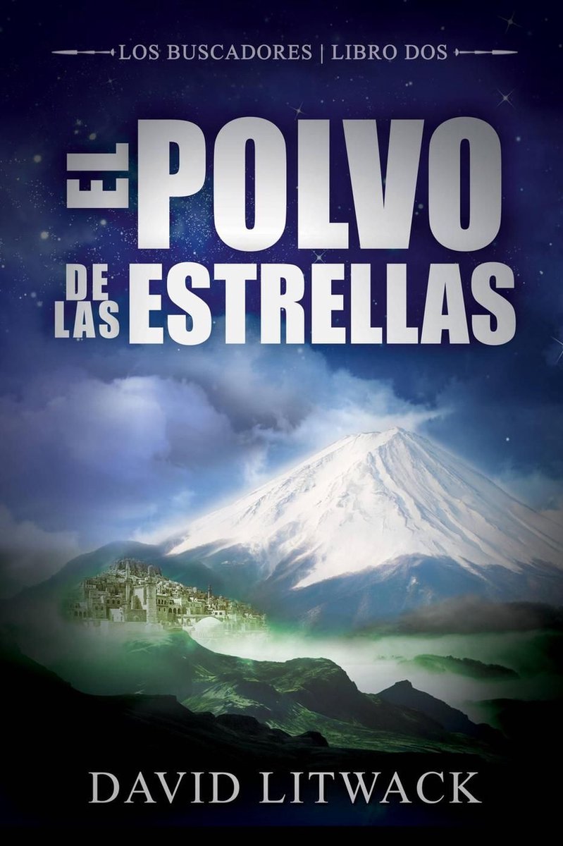 Los Buscadores 2 - El Polvo de las Estrellas (ebook), David Litwack ...