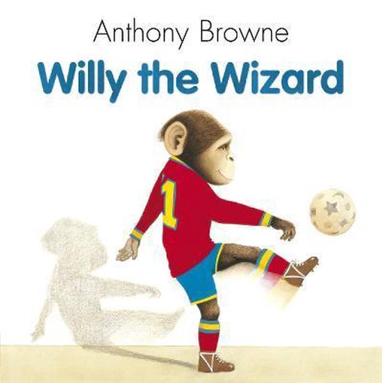 Willy The Wizard, Anthony Browne | 9780552549356 | Boeken | bol.com