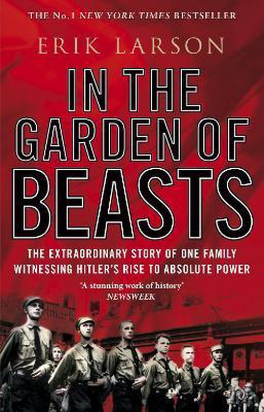 In The Garden Of Beasts, Erik Larson | 9780552777773 | Boeken | bol