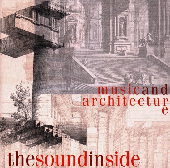 Various Artists - The Sound Inside. Music & Architect (CD), Pinpeat ...