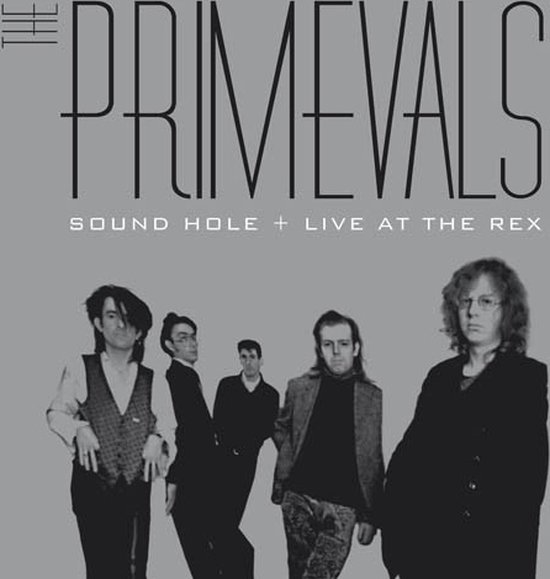 Primevals - Sound Hole + Live At The Rex (CD), Primevals | CD (album ...