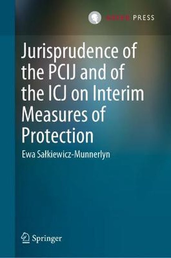 Jurisprudence of the PCIJ and of the ICJ on Interim Measures of ...