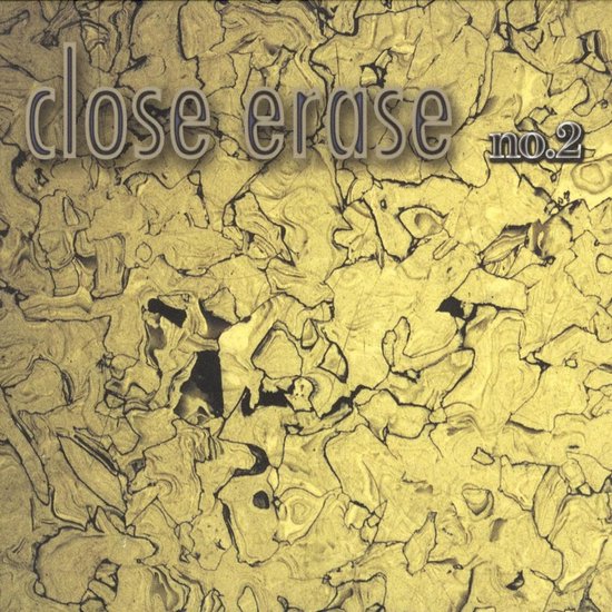Close Erase - No.2 (CD), Close Erase | CD (album) | Muziek | bol