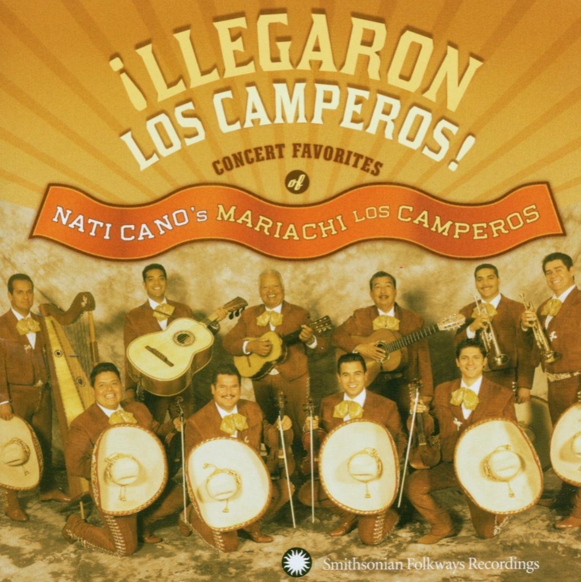 Llegaron Los Camperos. Concert Favo, Nati Cano'S Mariachi Los Camperos ...
