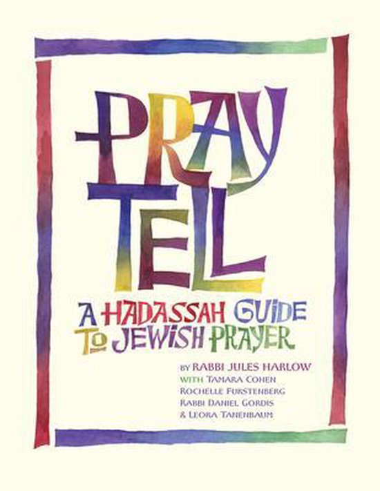 Pray Tell | 9781683365693 | Rabbi Jules Harlow | Boeken | bol.com