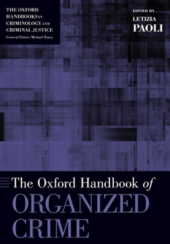 Oxford Handbooks The Oxford Handbook Of Organized Crime Paoli Letizia