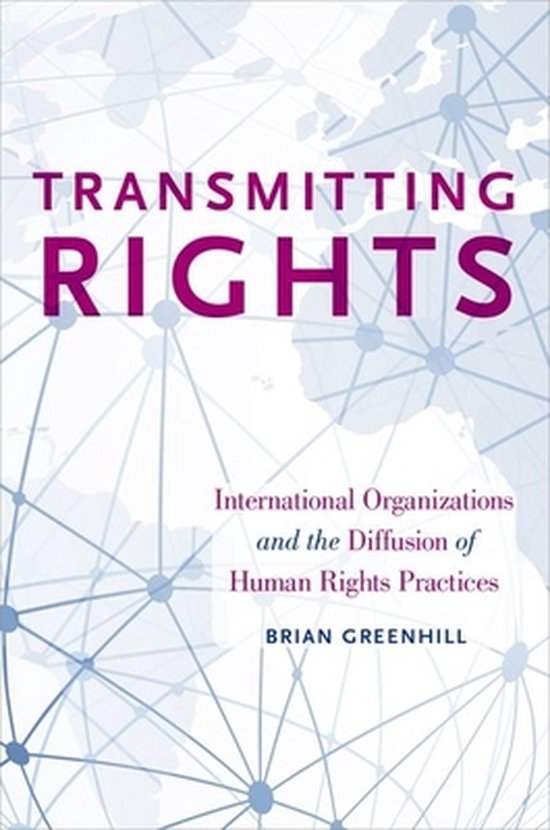 Transmitting Rights | 9780190271633 | Brian Greenhill | Boeken | bol