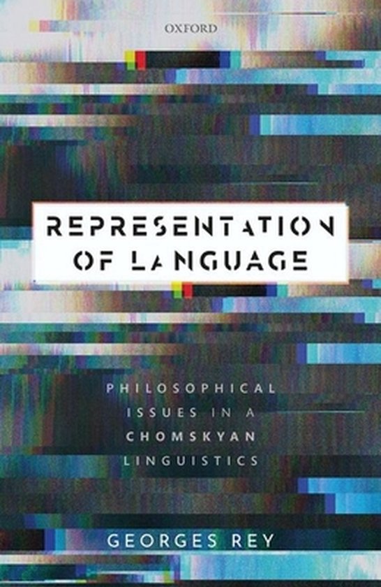 Representation of Language | 9780198855637 | Georges Rey | Boeken | bol.com