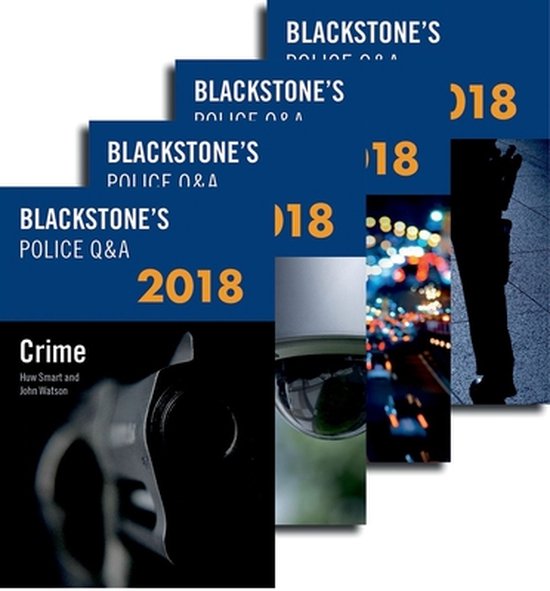 Blackstone's Police Q&A: Four Volume Pack 2018, Huw Smart, John Watson | 9780198806264... | bol.com