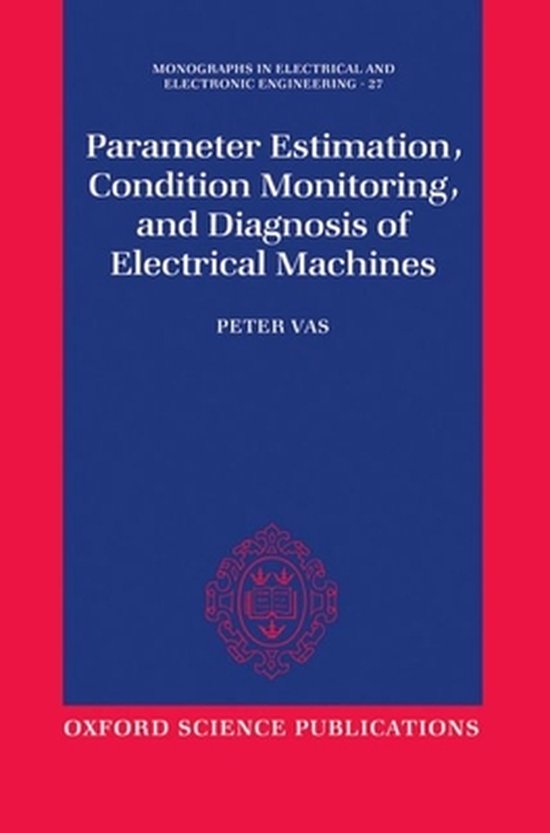 Parameter Estimation, Condition Monitoring, and Diagnosis of Electrical ...