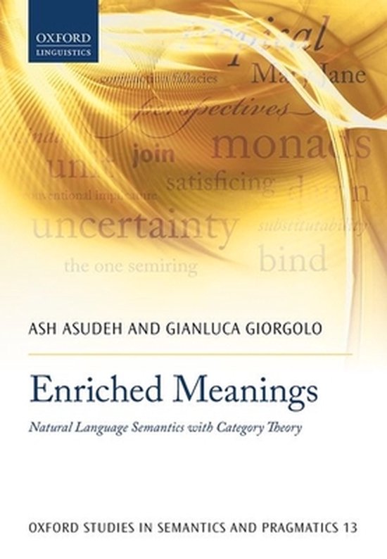 Enriched Meanings | 9780198847854 | Ash Asudeh | Boeken | bol.com