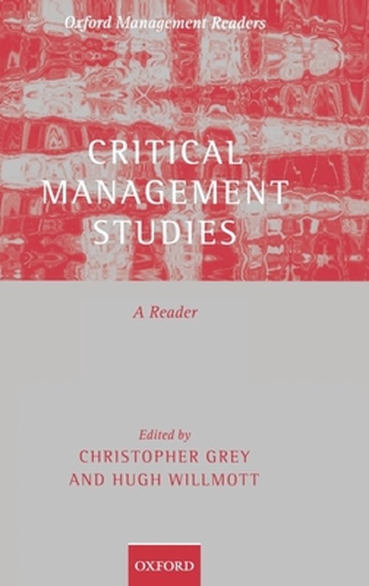 Oxford Management Readers- Critical Management Studies, Grey ...