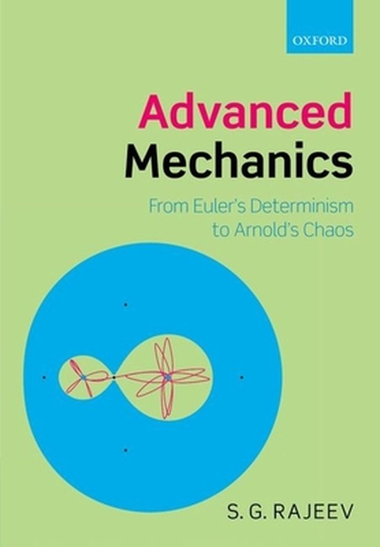 Advanced Mechanics | 9780199670857 | S. G. Rajeev | Boeken | bol