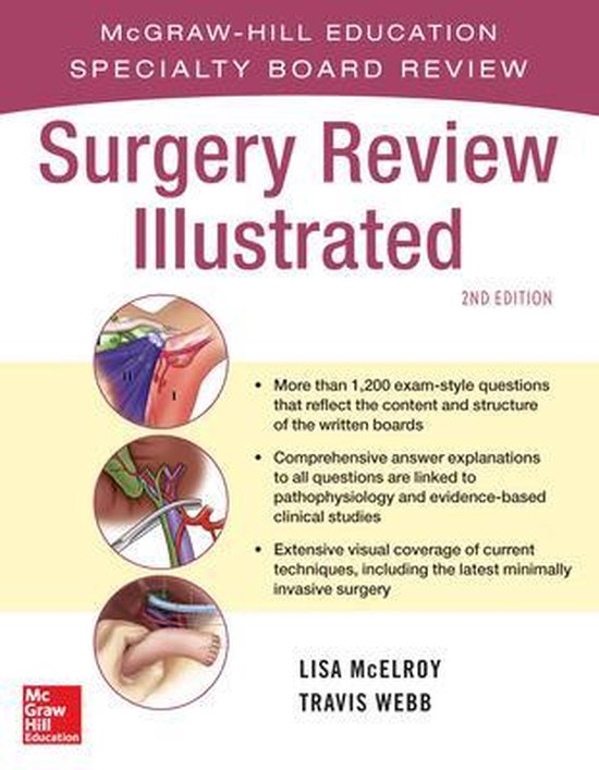 Surgery Review Illustrated 2/e | 9780071663298 | Lisa Mcelroy | Boeken ...