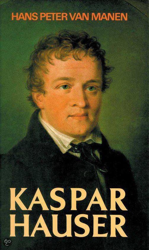 Kasper Hauser, Hans Peter van Manen | 9789060381991 | Boeken | bol